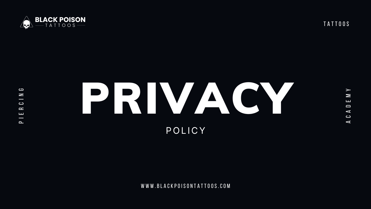 Privacy Policy for Black Poison Tattoo Studio
